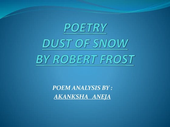 Dust of Snow | PPT