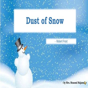 Dust of snow | PPTX