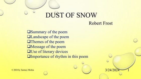 Ch 1 Dust of Snow Poem 1.pptxhhwjwnjebeniqhnw | PPT