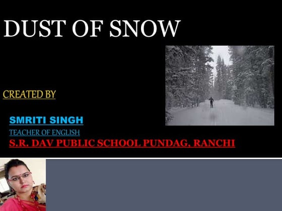 Dust of Snow | PPT