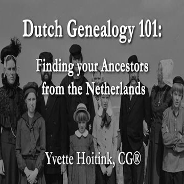 Dutch genealogy 101 | PPT