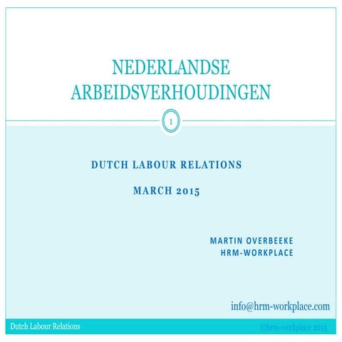 Dutch labour relations mco 20150410 | PPTX
