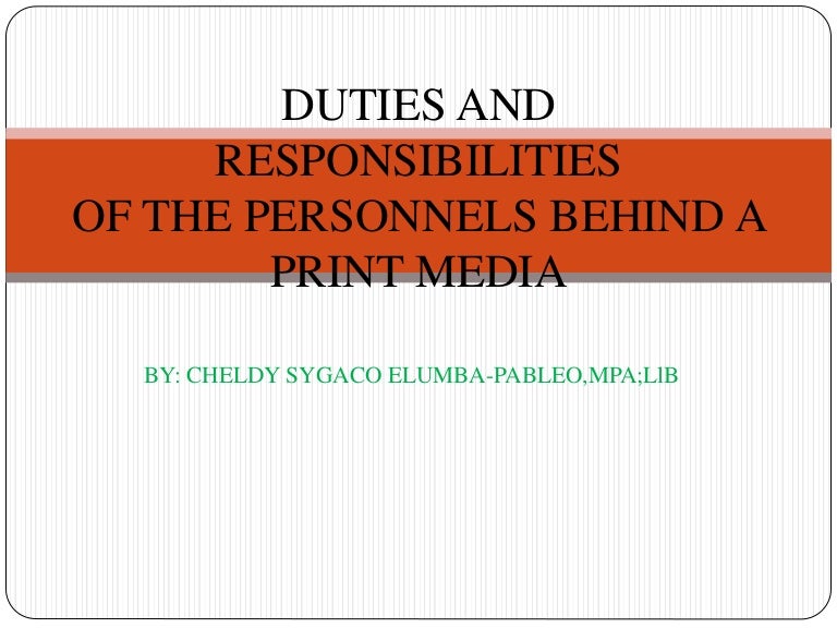 Duties and responsibilities
