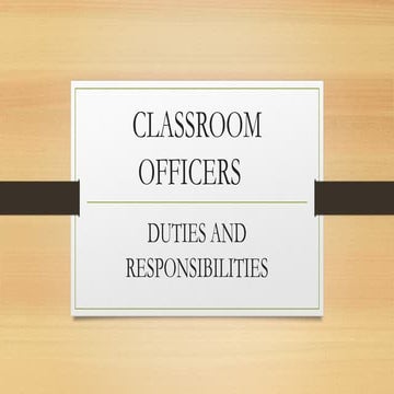 DUTIES OF A CLASSROOM OFFICERS for the school year 2025-2026.pptx