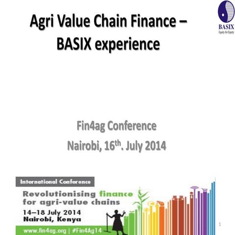 Agri Value Chain Finance – BASIX experience | PPT