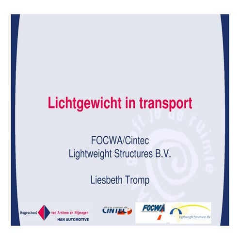 Duurzaam - Gewichtsoptimalisatie En Voertuigontwerp, Lightweight ...