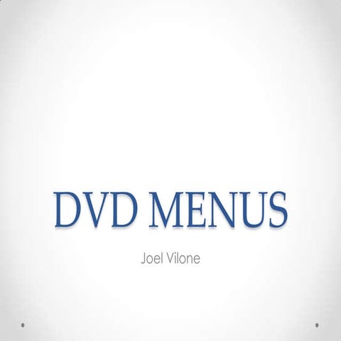 DVD Menus | PPTX | Computer Animation | Computer Software and Applications