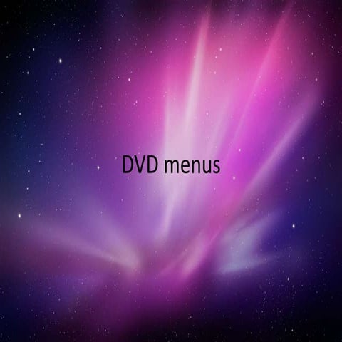 Dvd menus1 | PPTX