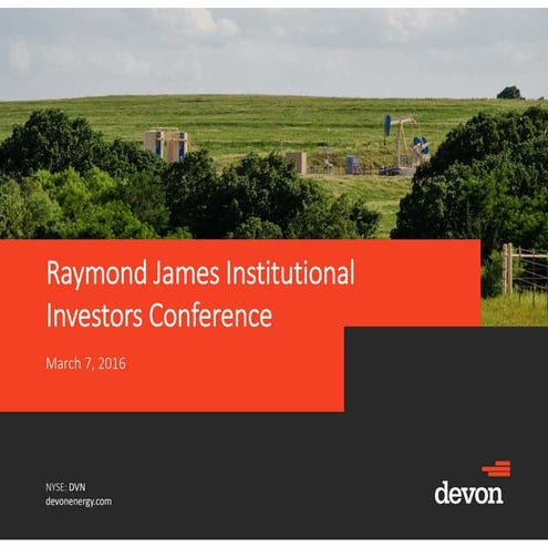 Dvn raymond-james-presentation-030716 | PDF