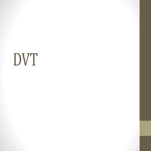 DVT | PPTX