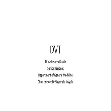 Deep vein thrombosis (DVT) | PPTX