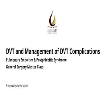 DVT-and-Management-of-DVT-Complications by ashraf .pptx