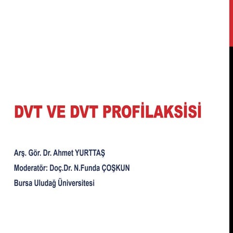 dvt-ve-dvt-profilaksi.pdf ceraahi hastalarda | PDF