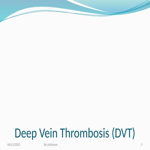 DVT_Presentation.pptxsbdhdjdj djdjdjendjej | PPTX