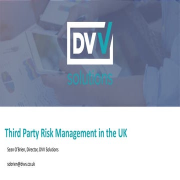 Standards in Third Party Risk - DVV Solutions ISACA North May 19 | PPT ...