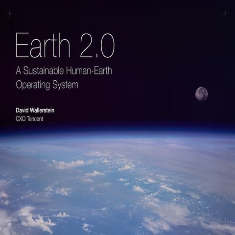 Earth 2.0: CXO David Wallerstein WE Summit Keynote 2018 | PPT