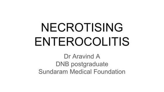 Necrotizing enterocolitis | PPT