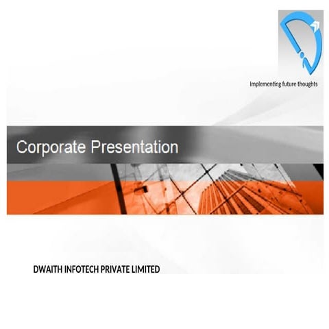 Dwaith Training Corporate Profile of the company.ppt