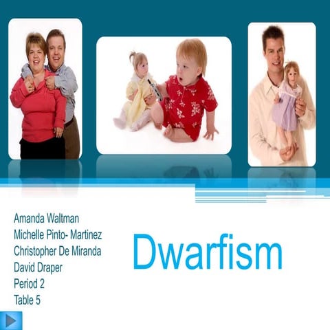 Dwarfism 120226201518-phpapp02 | PPTX
