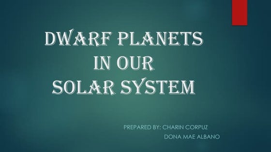 Exploring-the-Enigmatic-World-of-Dwarf-Planets.pptx