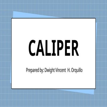History aand Defintion of a Caliper.pptx