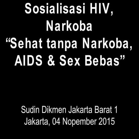 Dwitagama HIV AIDS narkoba sudin jb | PPT