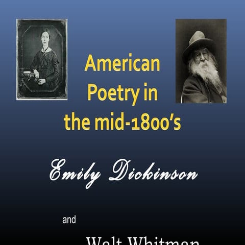 Emily Dickinson and Walt Whitman Overview | PPT