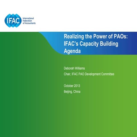 Realizing the Power of PAOs: IFAC’s Capacity Building Agenda | PPTX