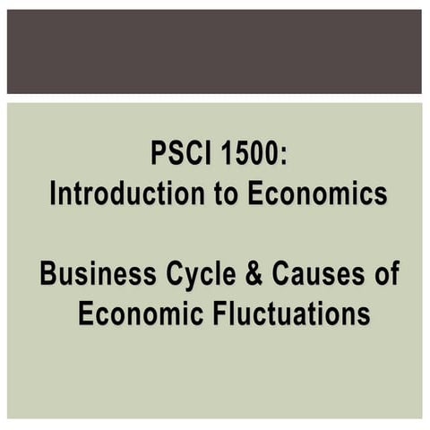 Topic 8 - Business Cycle & Economic Fluctuations | PPTX