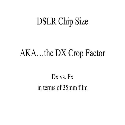 Dx Crop Factor | PPT