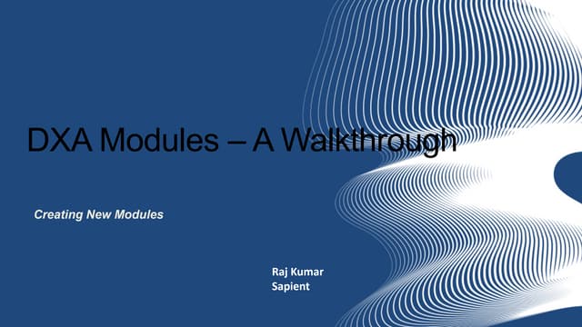 Step By Step Dxa Module Creation Ppt