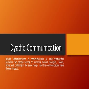 Dyadic communication | PPTX