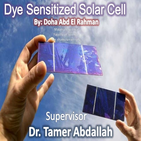 Dye Sensitized Solar cell (DSSC) | PPTX