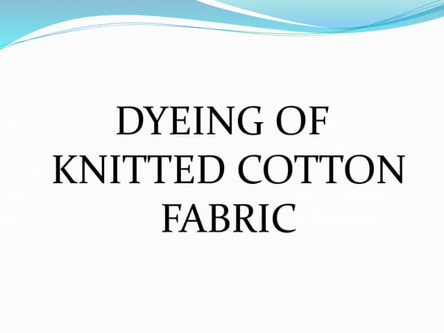 Apparel 3 : Garments Dyeing Process | PPT
