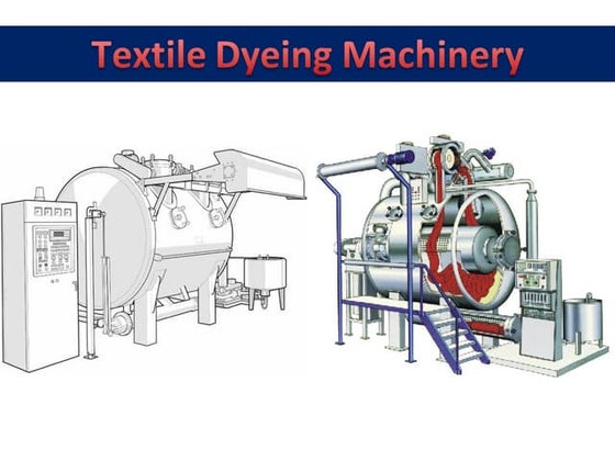 Different types of dyeing machine | PPTX | Needlework | Arts and Crafts