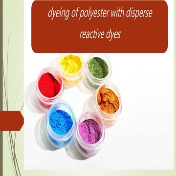 Dyeing of polyester with disperse reactive dyes | PPTX