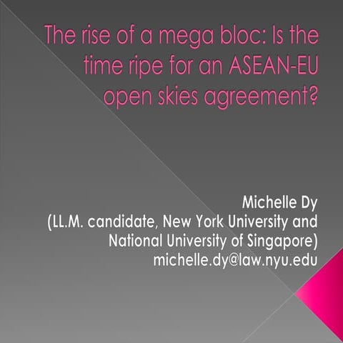 The rise of a mega bloc: Is the time ripe for an ASEAN-EU open skies agreement? | PPT