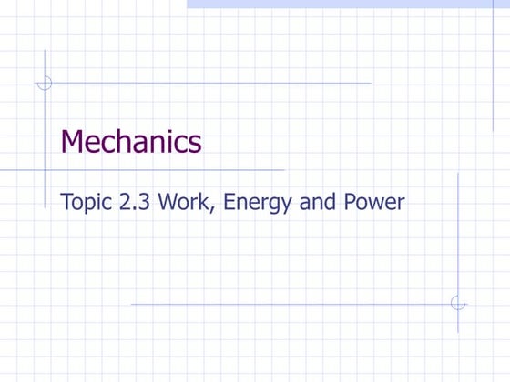 WORK POWER AND ENERGY | PPTX