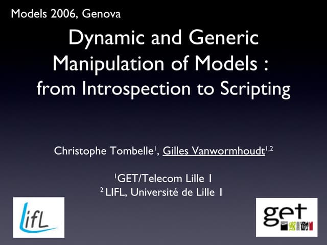 Dynamic And Generic Manipulation Of Models From Introspection To Scripting Ppt