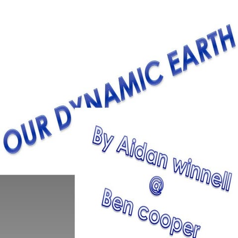 Our Dynamic Earth | PPT