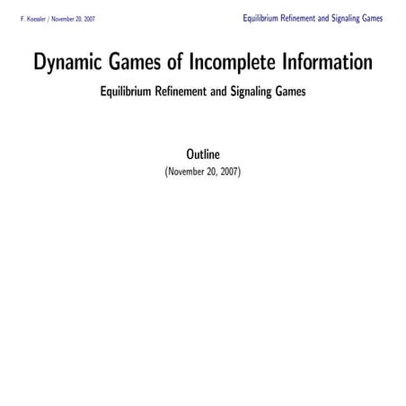a dynamic-games-of-incomplete Information | PPT