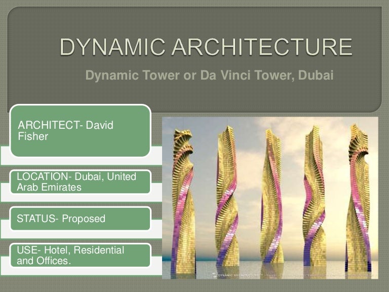 Dynamic architecture