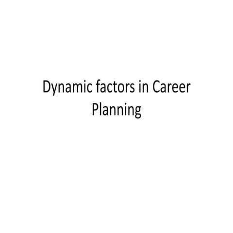Dynamic factor of career counseling | PPT