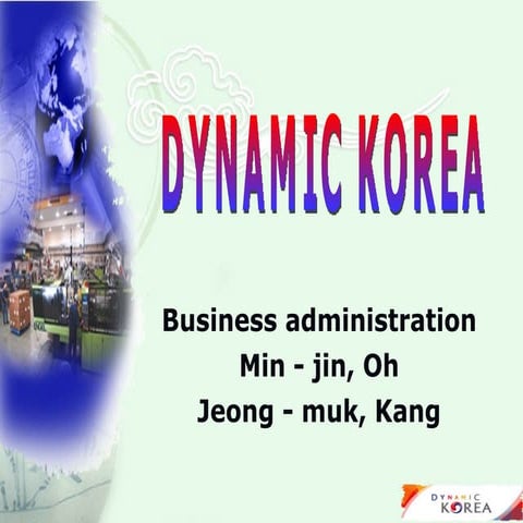 [2006.11] Dynamic Korea | PPT