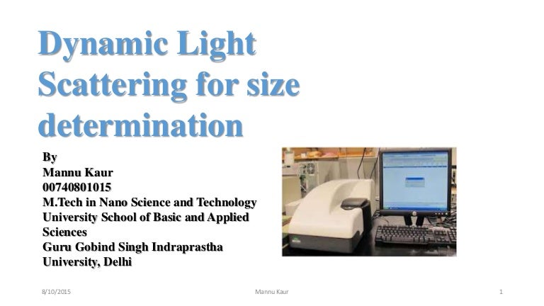Dynamic light scattering