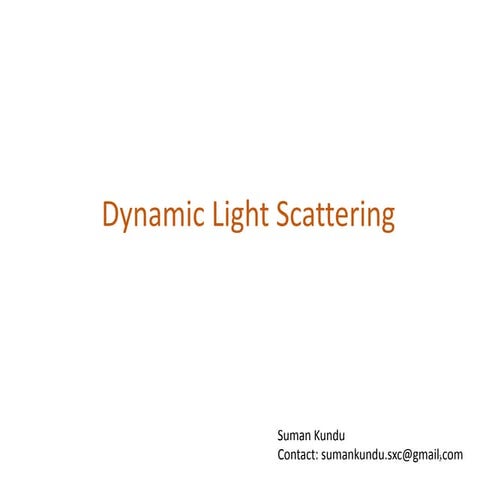 Dynamic Light Scattering | PPTX