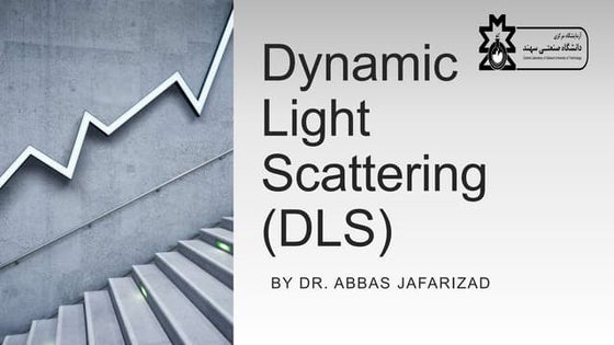 Dynamic Light Scattering | PPTX | Physics | Science