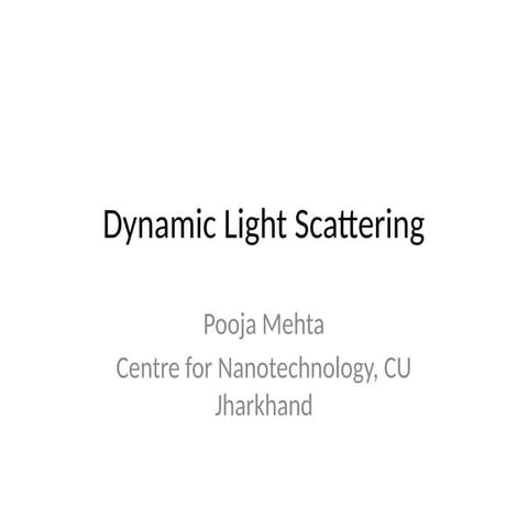 Dynamic Light Scattering | PPTX