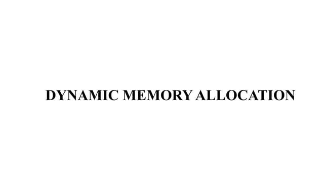 Dynamic Memory Allocationpptx