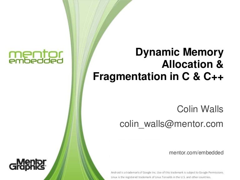 Dynamic Memory Allocation And Fragmentation In C And C